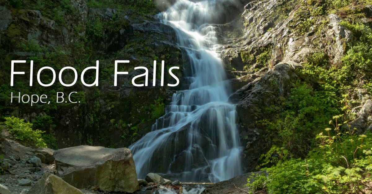 Flood Falls Hike In Hope, B.C. | Outdoor Vancouver